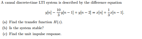 Solved A causal discrete-time LTI system is described by the | Chegg.com