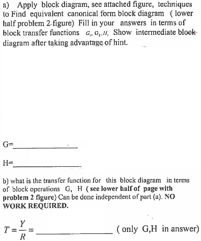 Solved a) Apply block diagram, see attached figure, | Chegg.com
