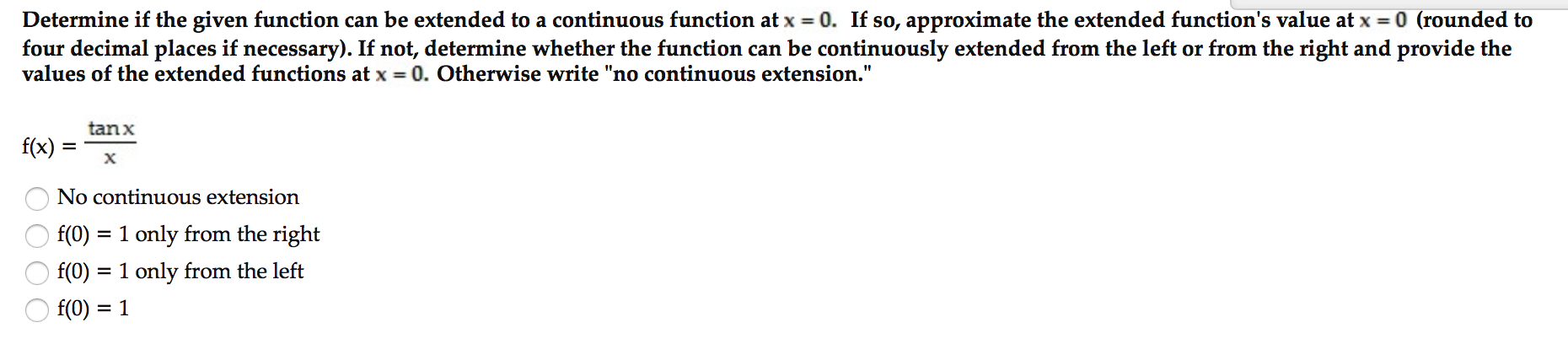 Solved Determine if the given function can be extended to a | Chegg.com