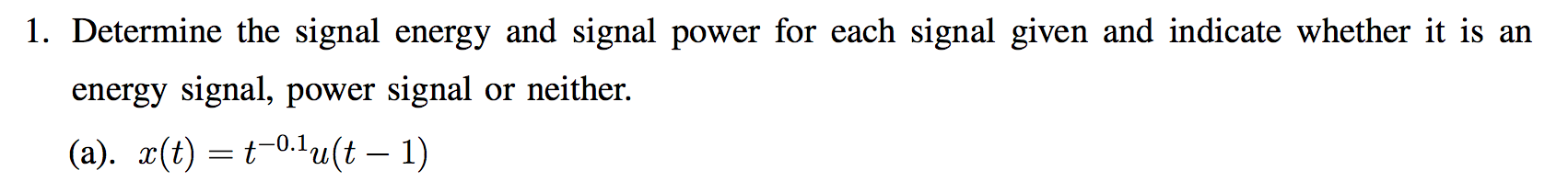 Solved Determine the signal energy and signal power for each | Chegg.com