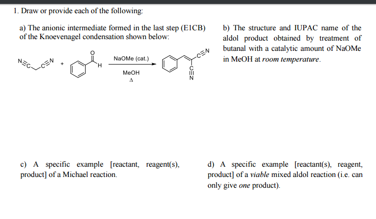 Solved Draw or provide each of the following: a) The | Chegg.com