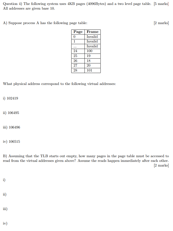 Solved Question 4) The following system uses 4KB pages | Chegg.com