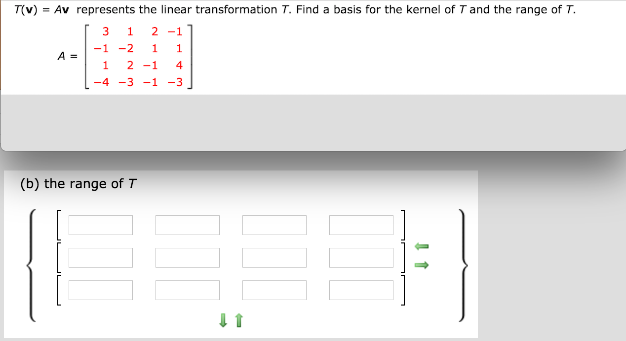 Solved T"(v) = Av represents the linear transformation T. | Chegg.com