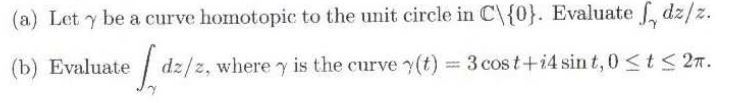 Solved Let gamma be a curve homotopic to the unit circle in | Chegg.com