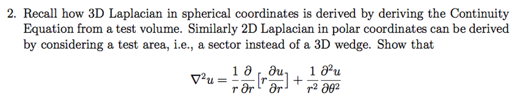 Recall how 3D Laplacian in spherical coordinates is | Chegg.com