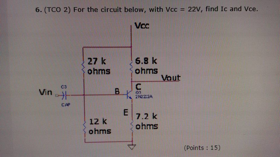Solved For the circuit below, with Vcc = 22V, find Ic and | Chegg.com