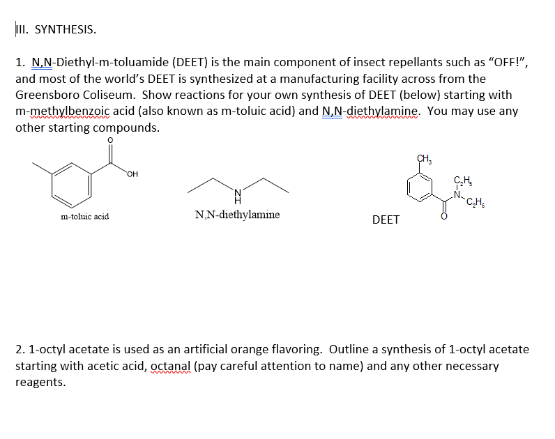 Solved N, N-Diethyl-m-toluamide (DEET) is the main component | Chegg.com