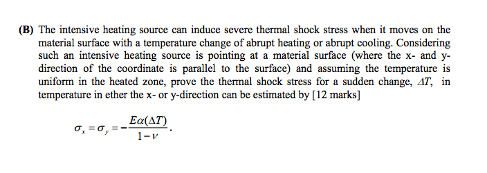 Solved Thermal shock stress proof, Mechanics of materials. | Chegg.com