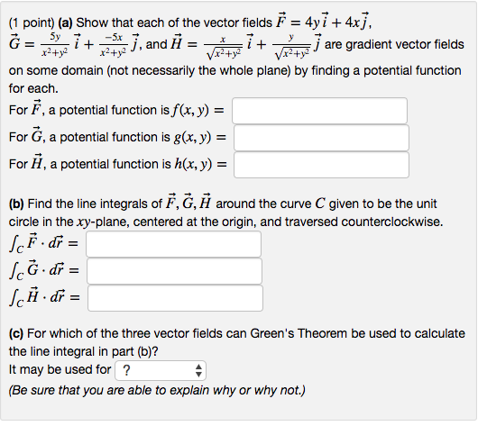 Solved (1 point) (a) Show that each of the vector fields F | Chegg.com