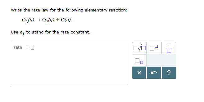 Solved Write the rate law for the following elementary | Chegg.com