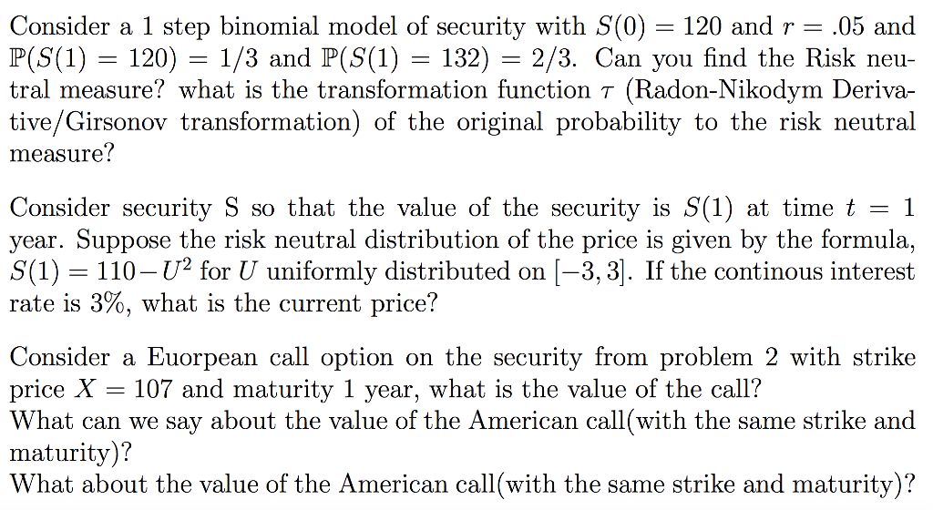 Consider a 1 step binomial model of security with | Chegg.com