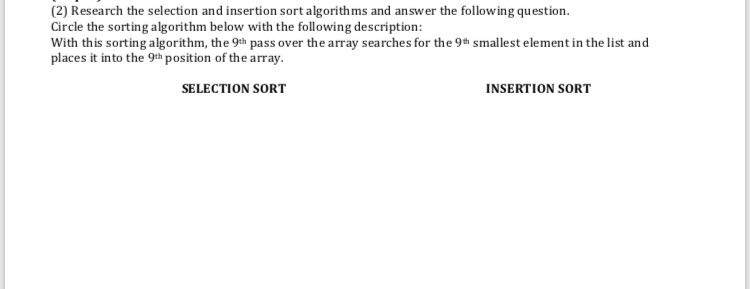 Solved (2) Research the selection and insertion sort | Chegg.com