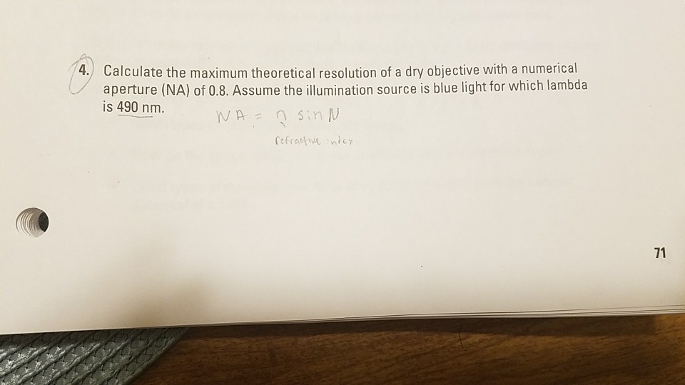 Solved 4.) Calculate the maximum theoretical resolution of a | Chegg.com
