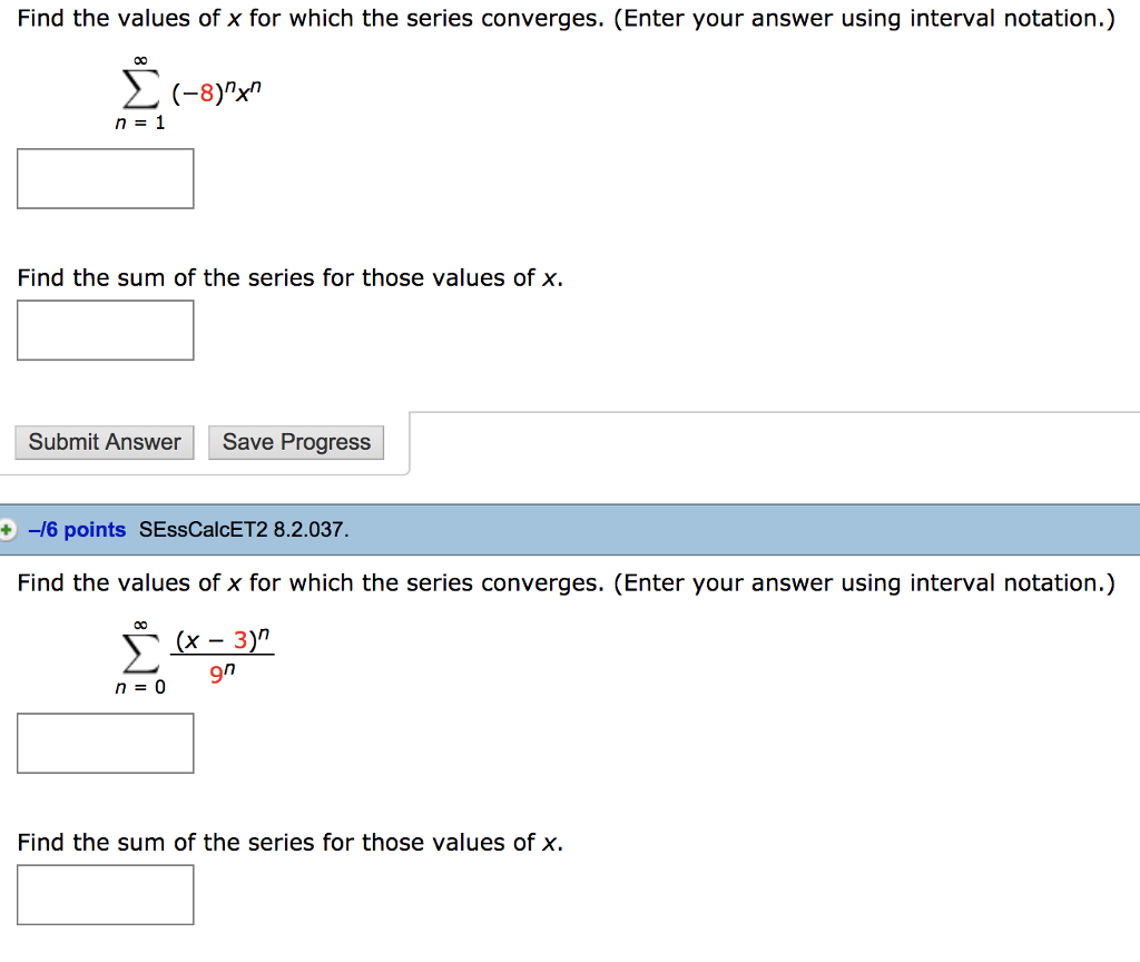 Solved Find the values of x for which the series converges. | Chegg.com