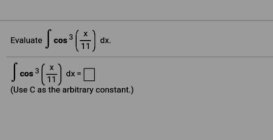 Solved Evaluate Icos, )- Evaluate cos cos (Use C as the | Chegg.com