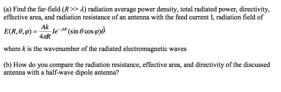 Solved (a) Find the far-field (R>> 2) radiation average | Chegg.com