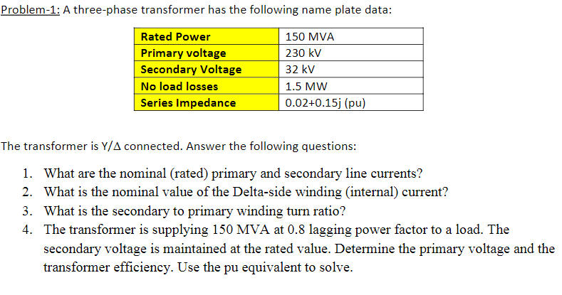 Solved A three-phase transformer has the following name | Chegg.com