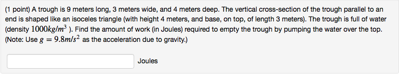 Solved A trough is 9 meters long, 3 meters wide, and 4 | Chegg.com