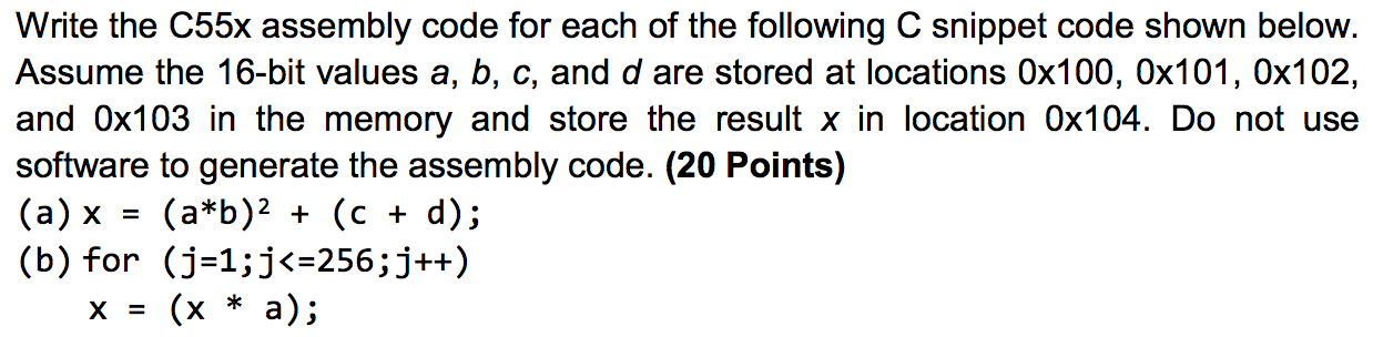 Solved Write the C55x assembly code for each of the | Chegg.com