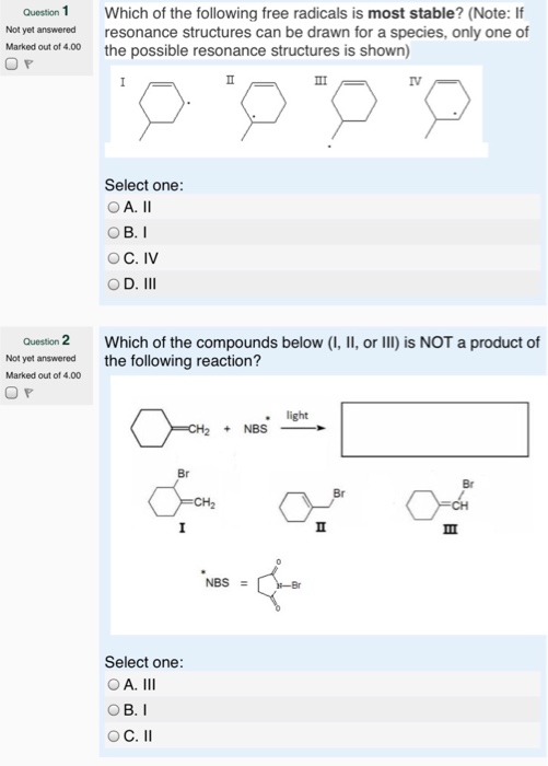 Solved Question 1 Which of the following free radicals is | Chegg.com