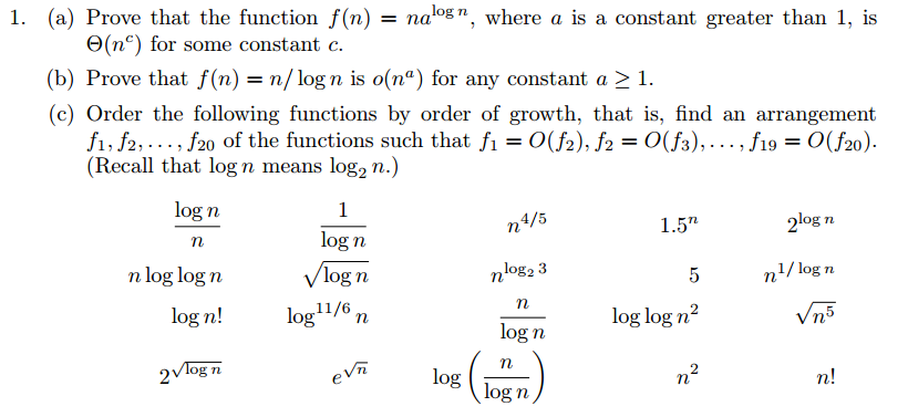 Solved Prove that the function f(n) = na^log n, where a is a | Chegg.com