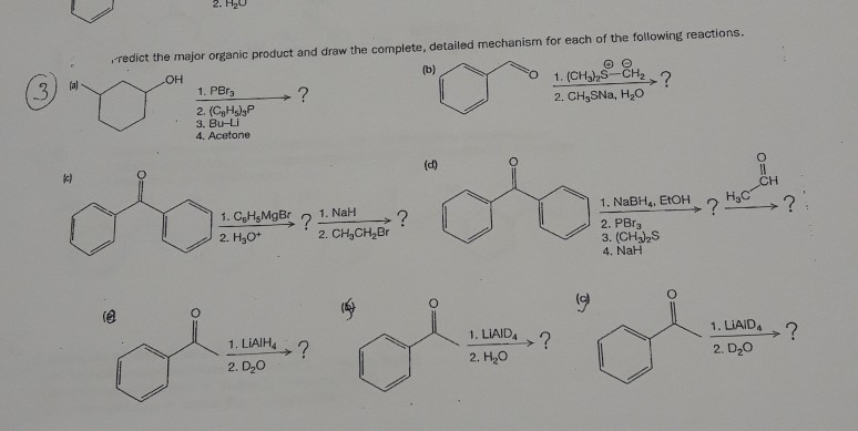 Solved -redict the major organic product and draw the | Chegg.com
