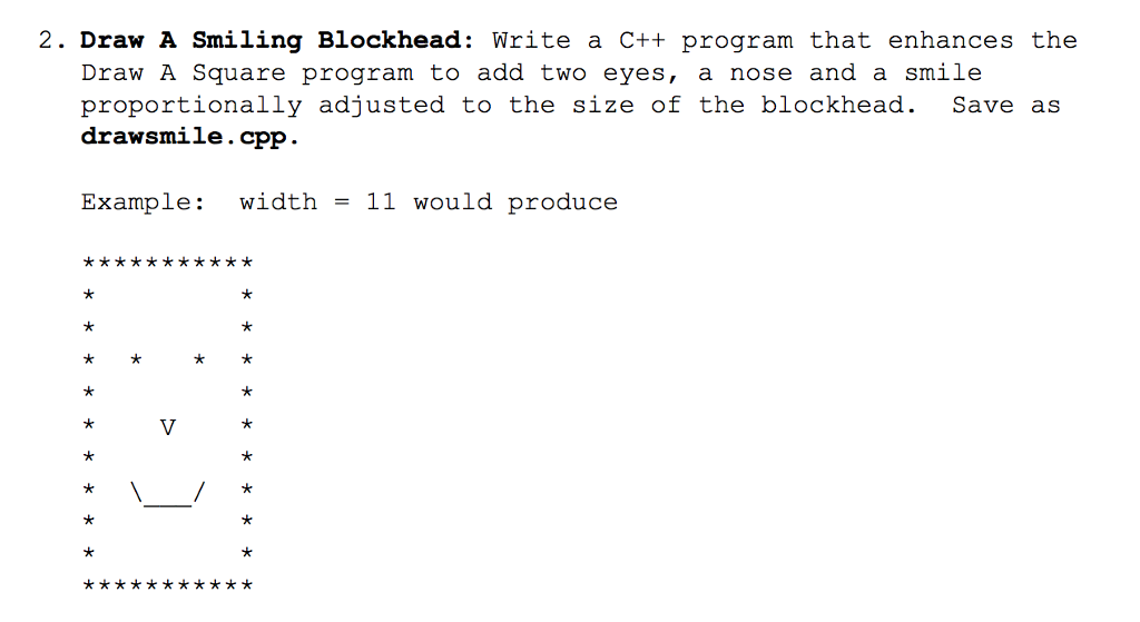 Solved 2. Draw A Smiling Blockhead: Write a C+t program that | Chegg.com