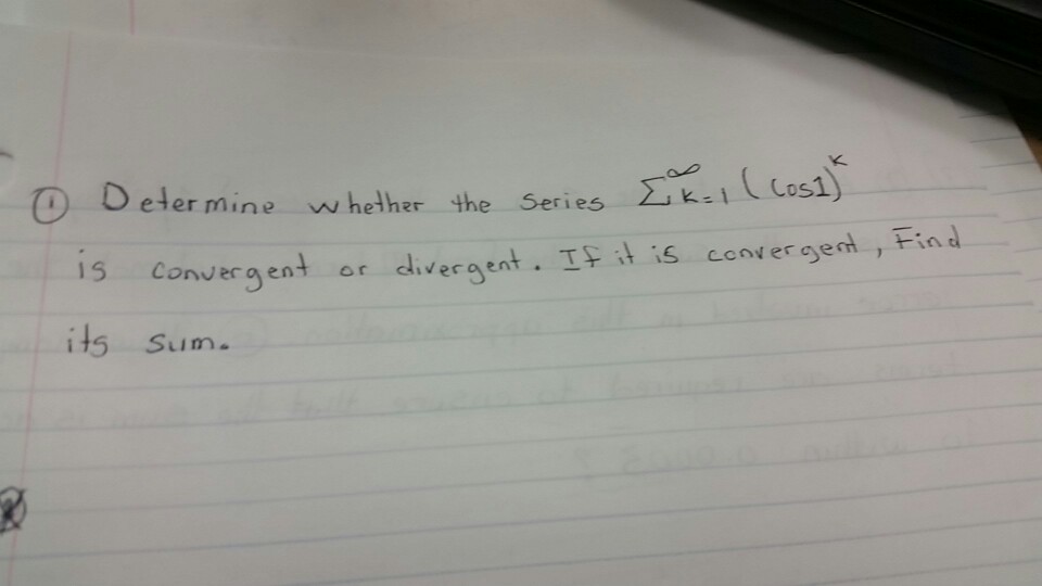Solved Determine whether the series sigma k = 1 to | Chegg.com