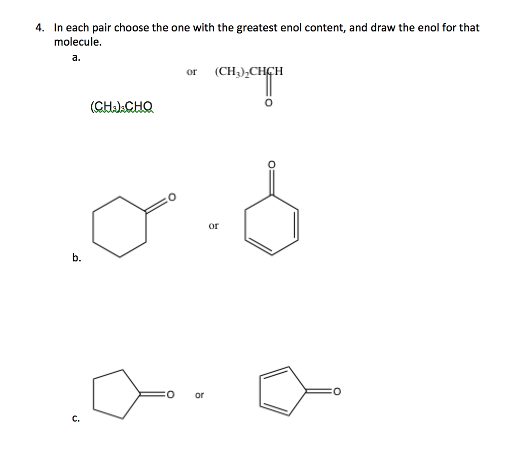 Solved In each pair choose the one with the greatest enol | Chegg.com