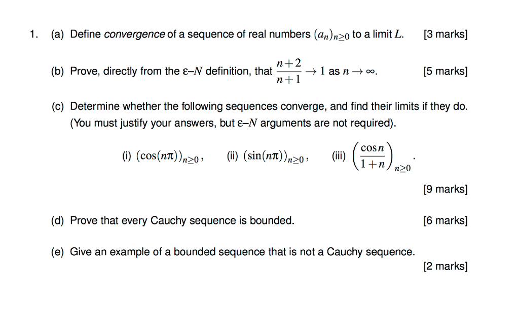 Solved 1. (a) Define convergence of a sequence of real | Chegg.com