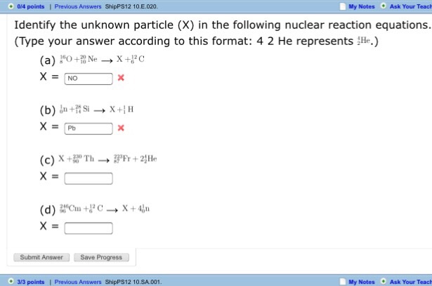 Solved Identify the unknown particle (X) in the following | Chegg.com