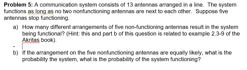 Solved Problem 5: A communication system consists of 13 | Chegg.com