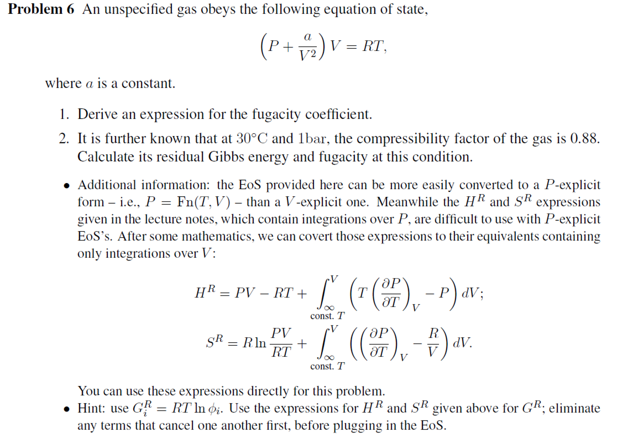 Solved An unspecified gas obeys the following equation of | Chegg.com