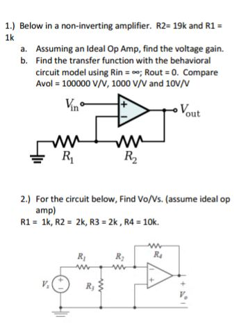 Solved Below in a non-inverting amplifier. R2 = 19k and R1 = | Chegg.com