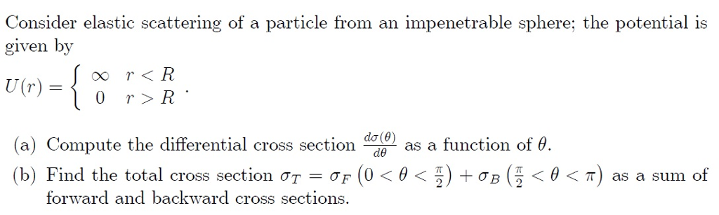 Solved Hello. There is a scattering problem that I need | Chegg.com