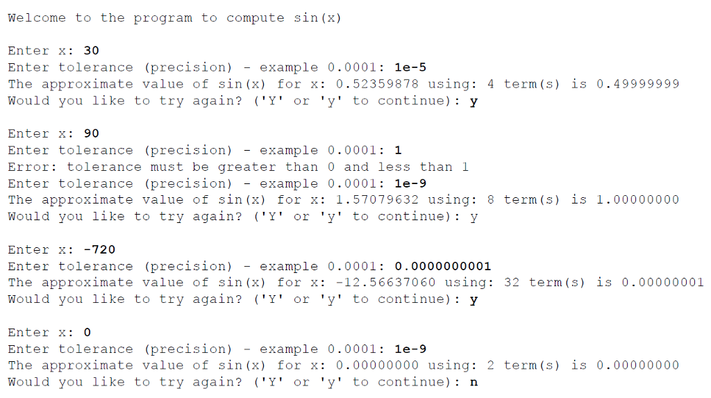 Solved Welcome to the program to compute sin(x) Enter x: 30 | Chegg.com