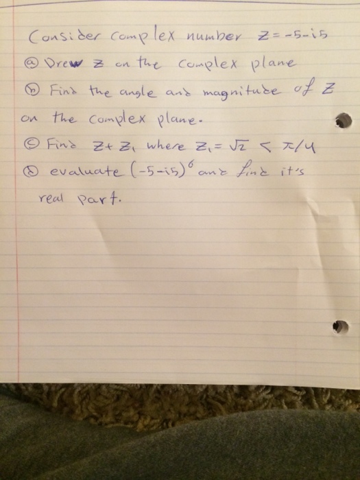 Solved Consider complex number z = -5 - i5 Draw z on the | Chegg.com
