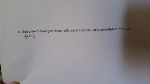 Solved 8- Solve the following nonlinear differential | Chegg.com