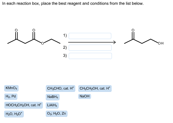 Solved In each reaction box, place the best reagent and | Chegg.com