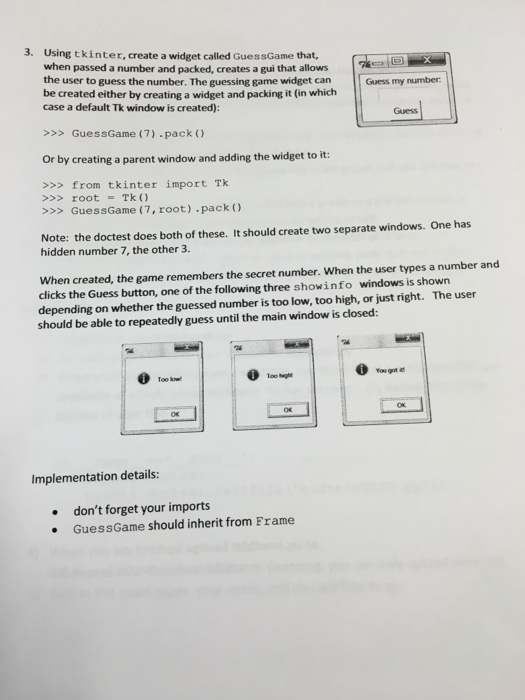 Solved Using tkinter, create a widget called Guess Game | Chegg.com