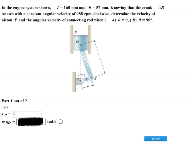 Solved In the engine system shown, I = 160 mm and b = 57 mm. | Chegg.com