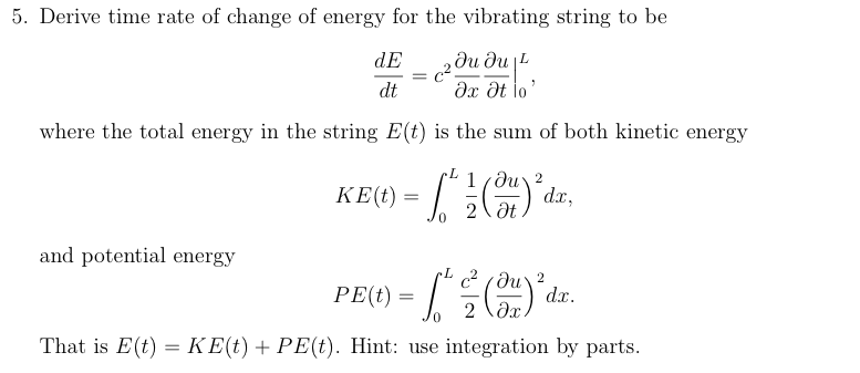 Solved Derive time rate of change of energy for the | Chegg.com