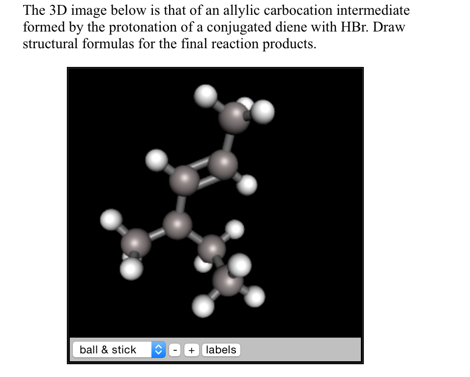 Solved The 3D image below is that of an allylic carbocation | Chegg.com