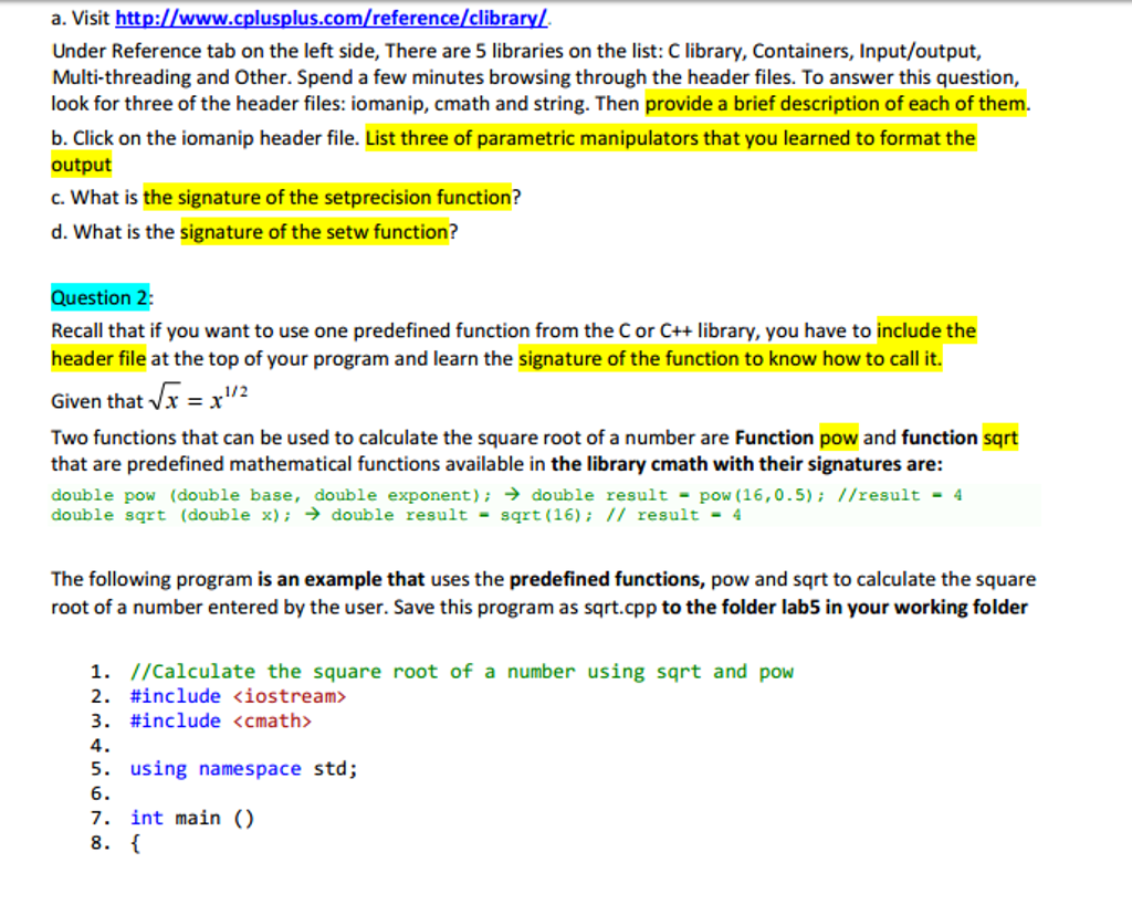 Solved a. Visit http://www.cplusplus.com/reference/clibraryl | Chegg.com