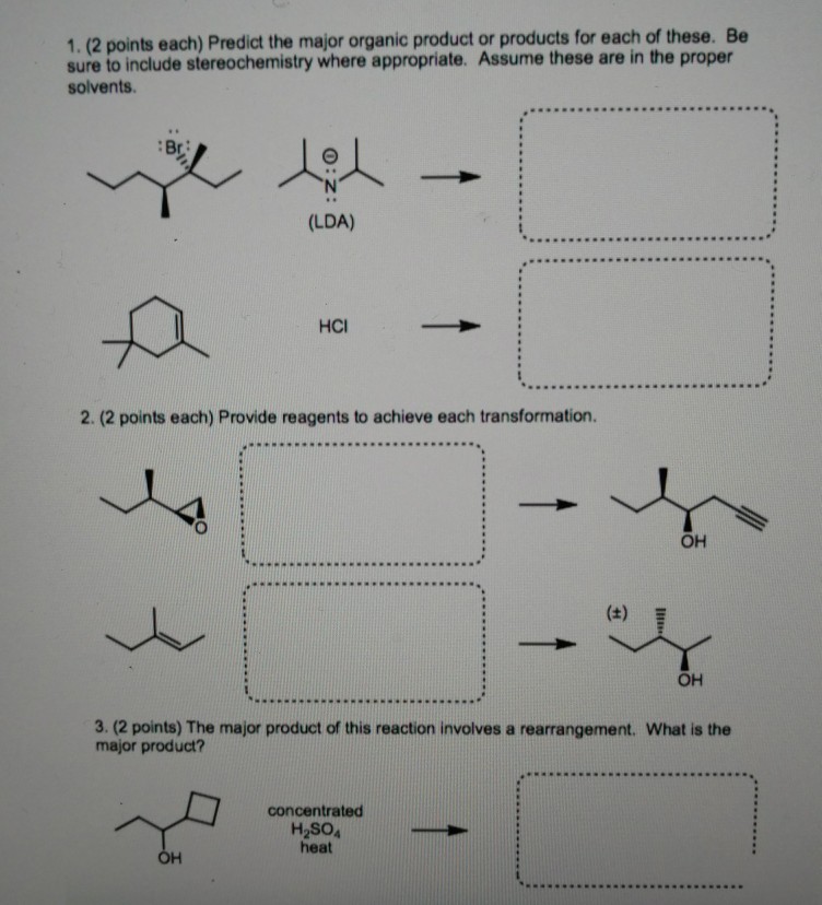 Solved 1. (2 points each) Predict the major organic product | Chegg.com