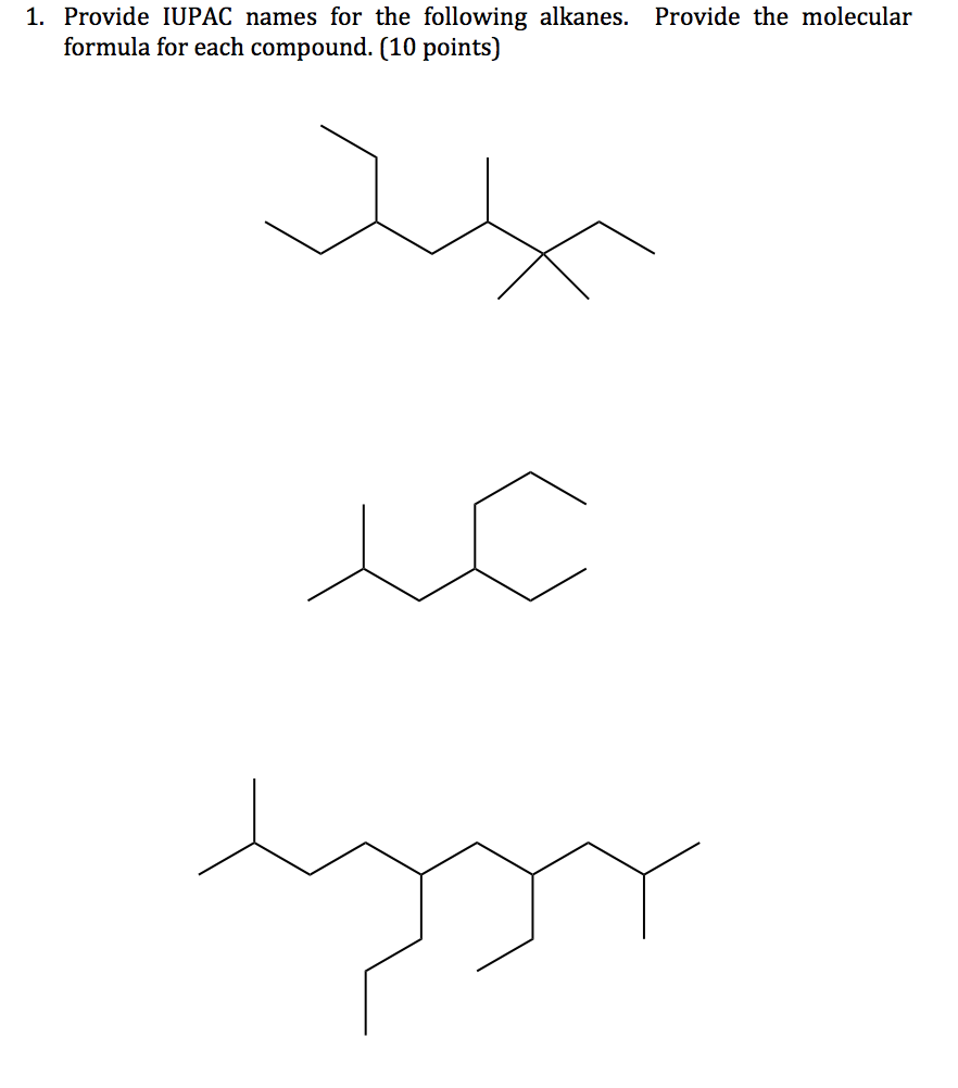 Solved Provide IUPAC names for the following alkanes. | Chegg.com