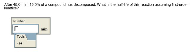 Solved After 45.0 min, 15.0% of a compound has decomposed. | Chegg.com