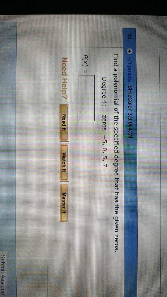 Solved 10. 1 points SPreCalc7 3 3.064 MI Find a polynomial | Chegg.com