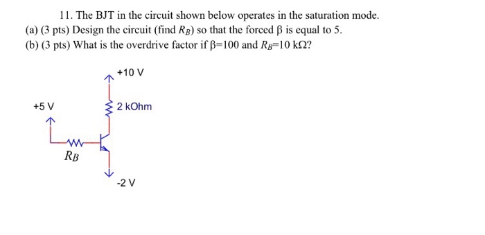 Solved The Bjt In The Circuit Shown Below Operates In The