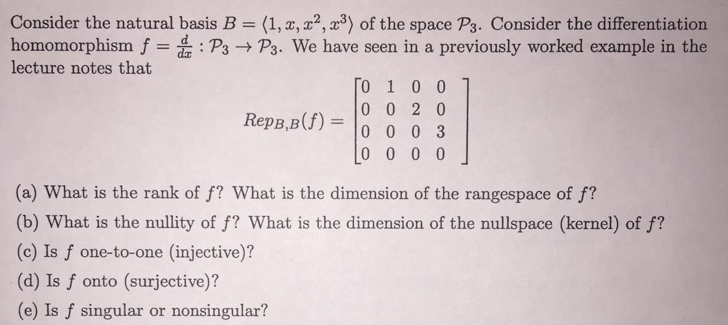 Solved Consider the natural basis B = (1, x, x^2, x^3) of | Chegg.com
